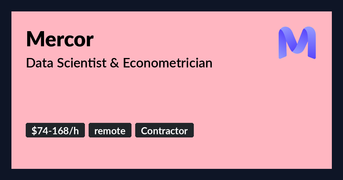 Data Scientist & Econometrician at Mercor - Benture