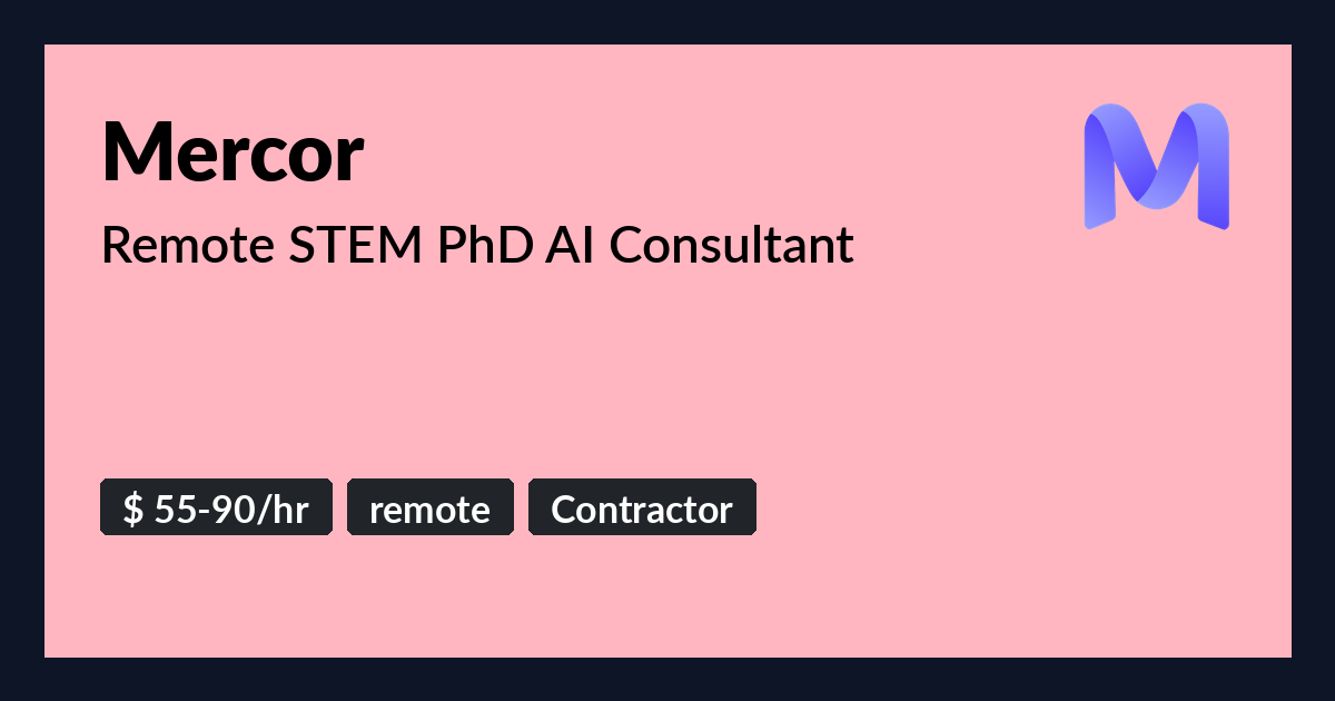 Remote STEM PhD AI Consultant at Mercor - Benture